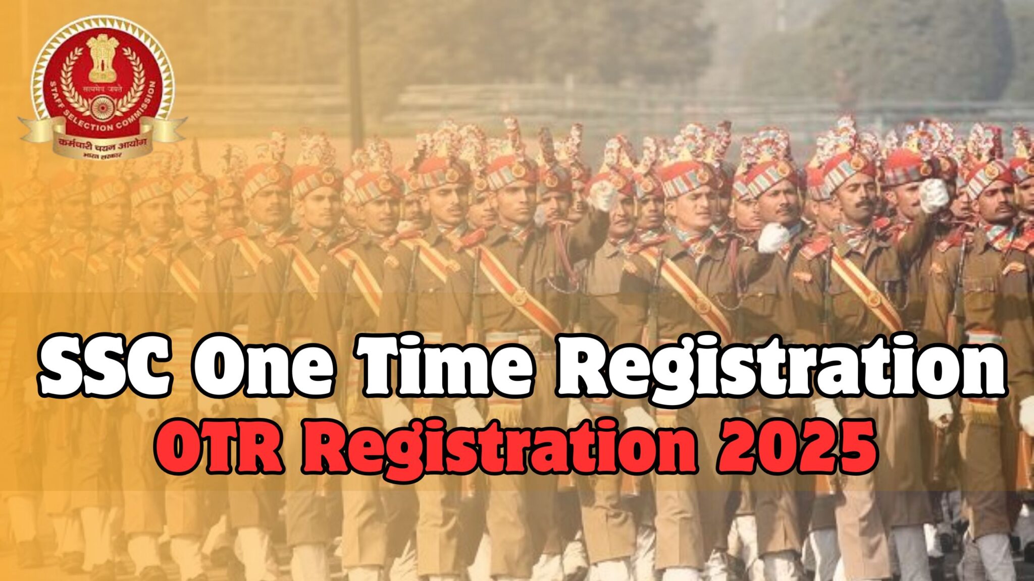 SSC One Time Registration OTR Registration 2025 - Best NDA coaching in ...